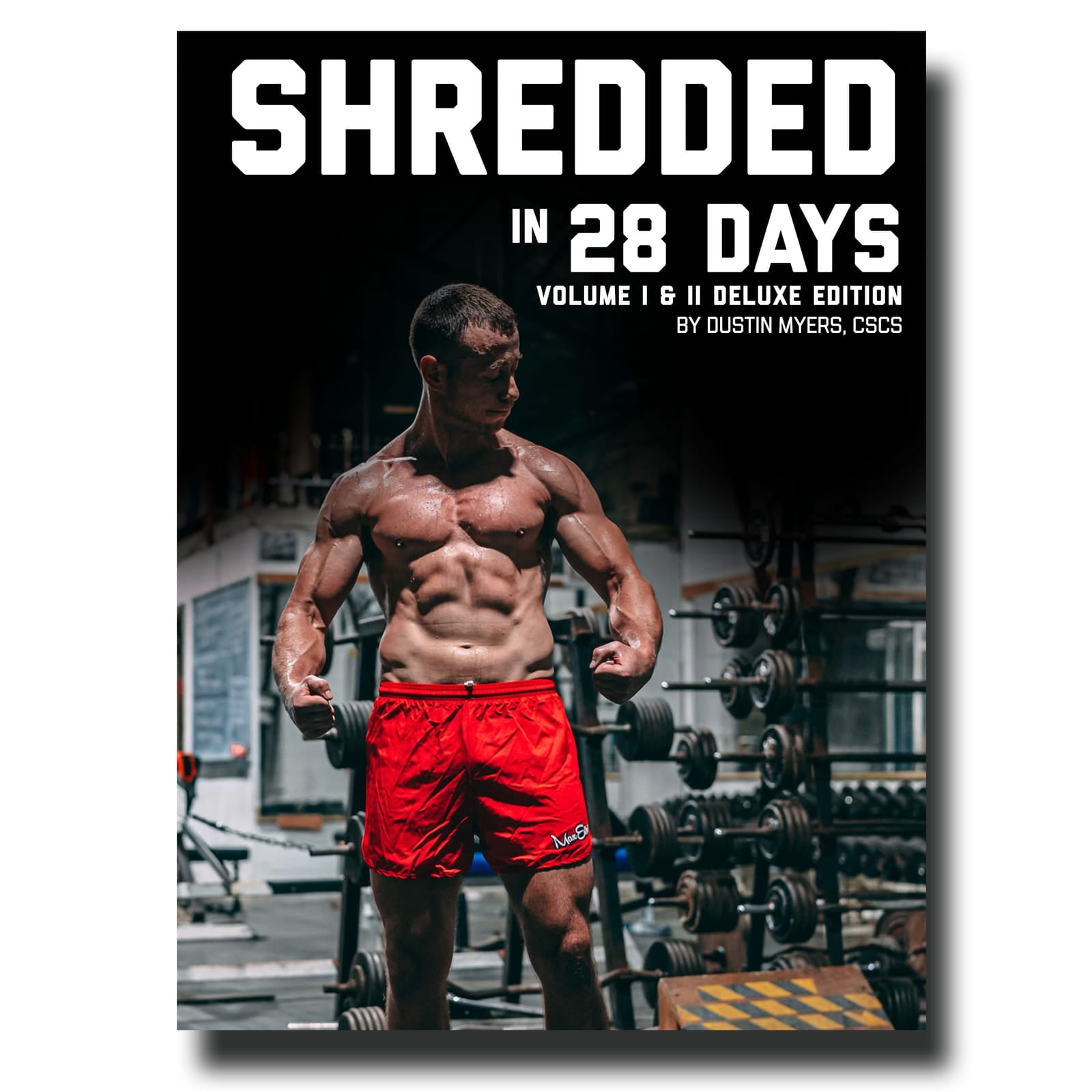 Shredded in 28 Days; Vol 1 & 2 Deluxe Edition – Old School Gym